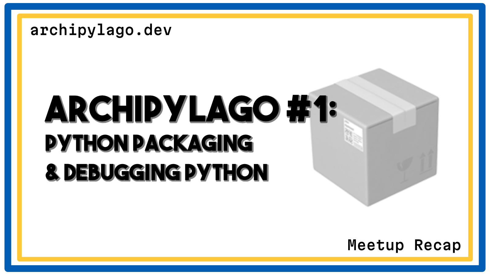 Archipylago 1 Modern Python Packaging And Debugging Python Archipylago